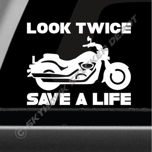 Look Twice Save A Life Vinyl Decal Bumper Sticker Motorcycle - Etsy