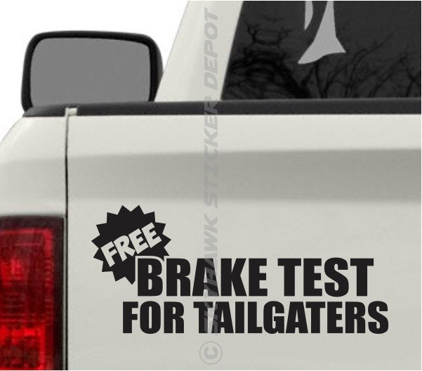 Automotive Tailgate car Driving If You Can Read This Im About to HIT ...