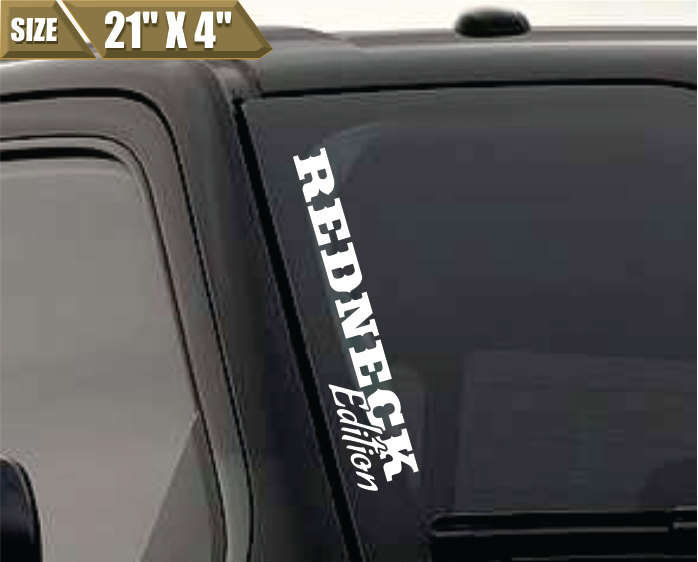 Redneck Edition Windshield Banner Sticker Vinyl Decal Reneck | Etsy