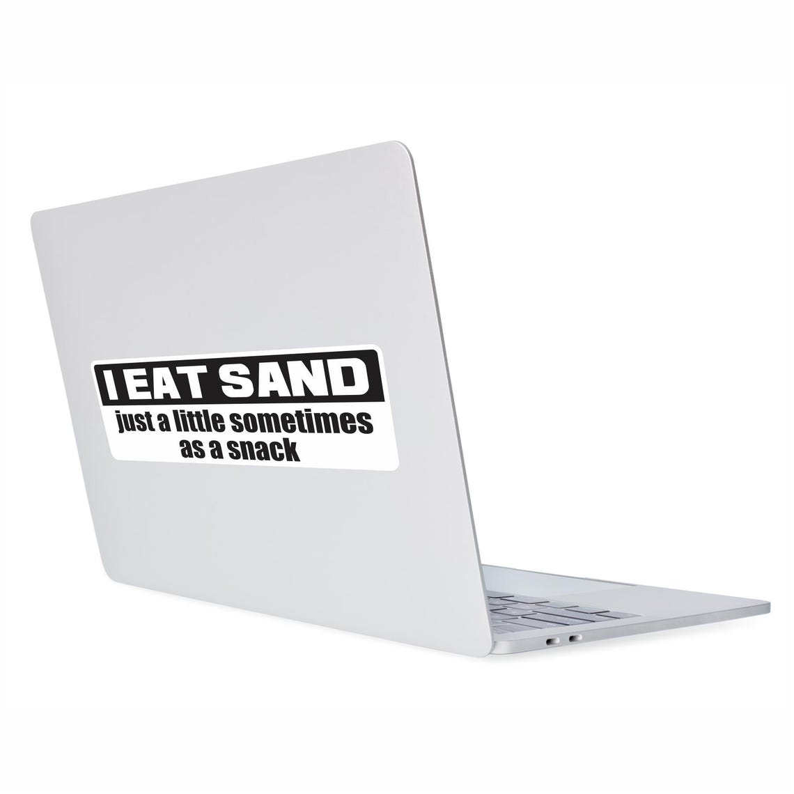 2 Pieces - I Eat Sand! Just a Little Sometimes as a Snack! Funny Meme ...