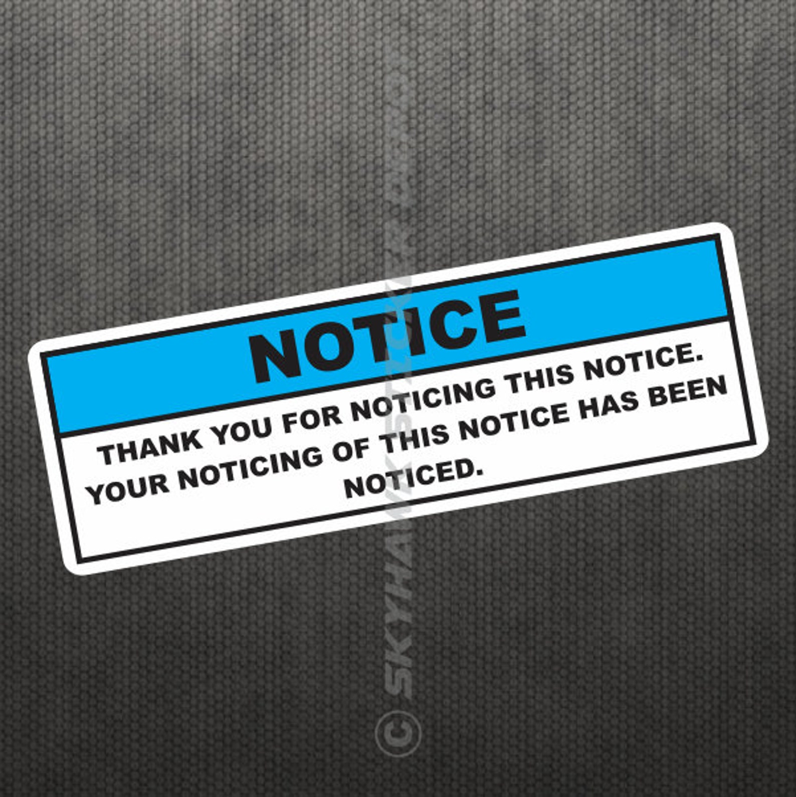 NOTICE Funny Bumper Sticker Vinyl Decal Sticker Humour Joke | Etsy