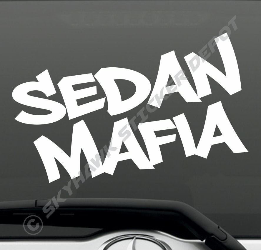 Sedan Mafia Bumper Sticker Vinyl Decal Japanese Car 4 Door - Etsy