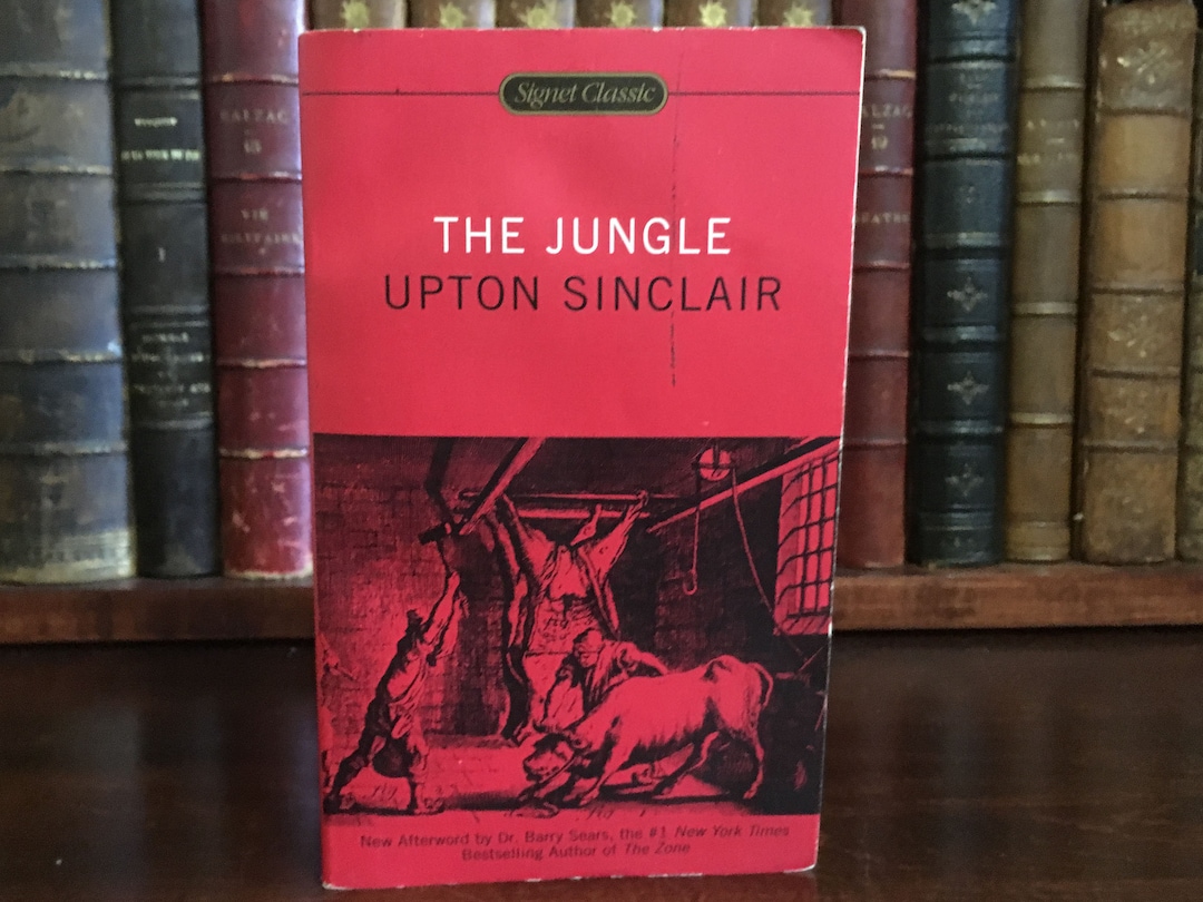 The Jungle Upton Sinclair Signet Classics Anticapitalist Slaghterhouse ...