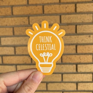 Think Celestial Sticker, Russell M Nelson Sticker, General Conference ...