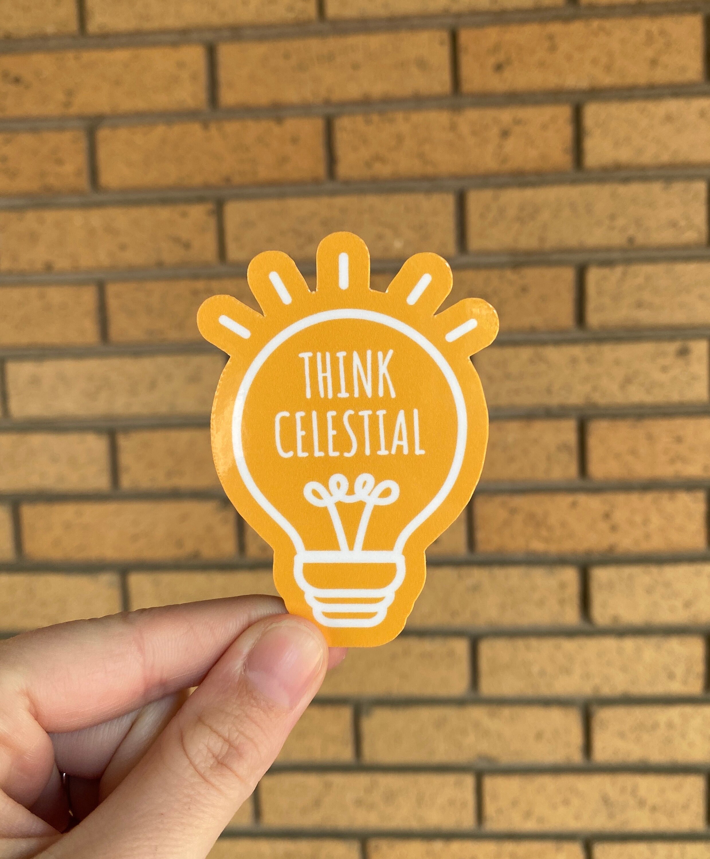 Think Celestial Sticker, Russell M Nelson Sticker, General Conference ...