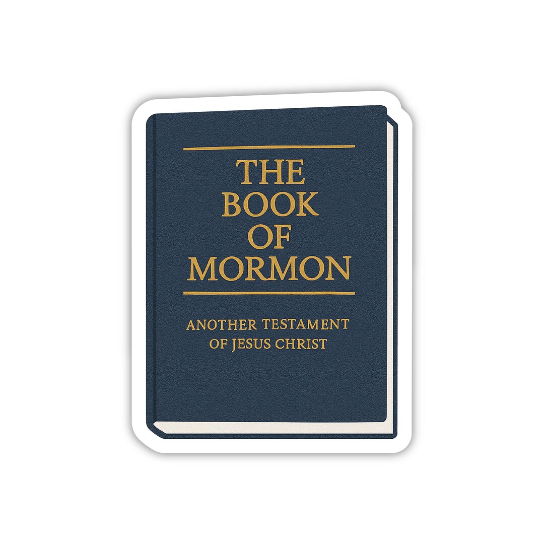 Book of Mormon Sticker, LDS Sticker, LDS Book of Mormon Sticker, LDS ...