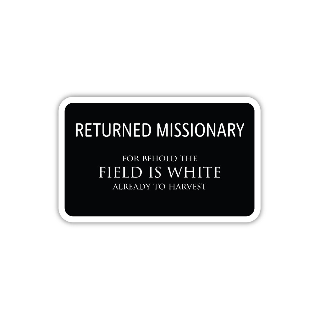 Returned Missionary Sticker, LDS Mission Sticker, Returned Missionary ...