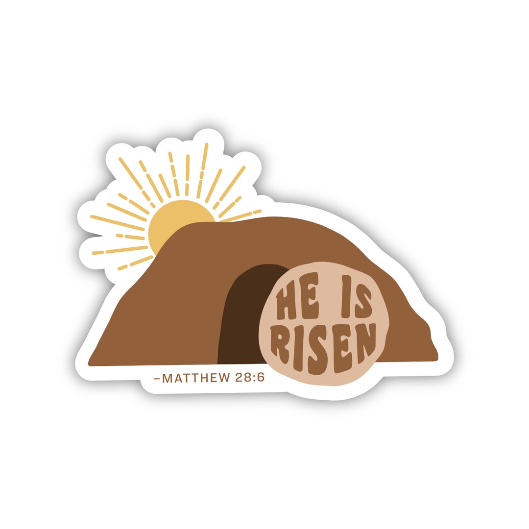 He is Risen Sticker, Empty Tomb Sticker, Jesus is Risen Sticker, Jesus ...