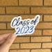 Class of 2023 Stickers, Class of 23 Sticker, Graduation Stickers 2023 ...