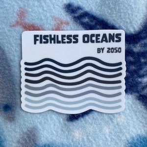 Fishless Oceans Sticker, Save the Sea Sticker, Protect the Ocean ...