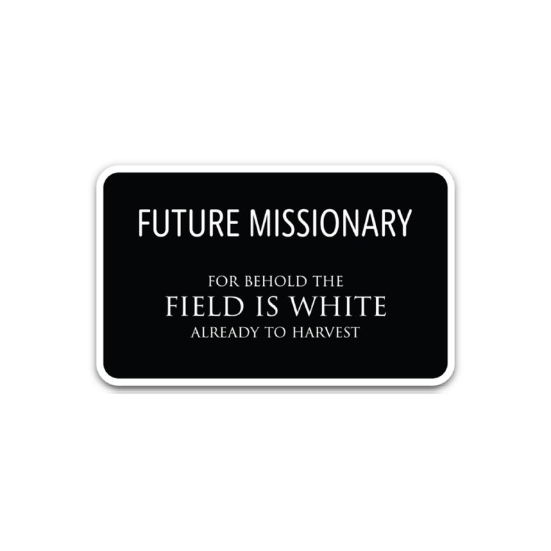 Future Missionary Sticker, LDS Mission Sticker, Mission Stickers ...