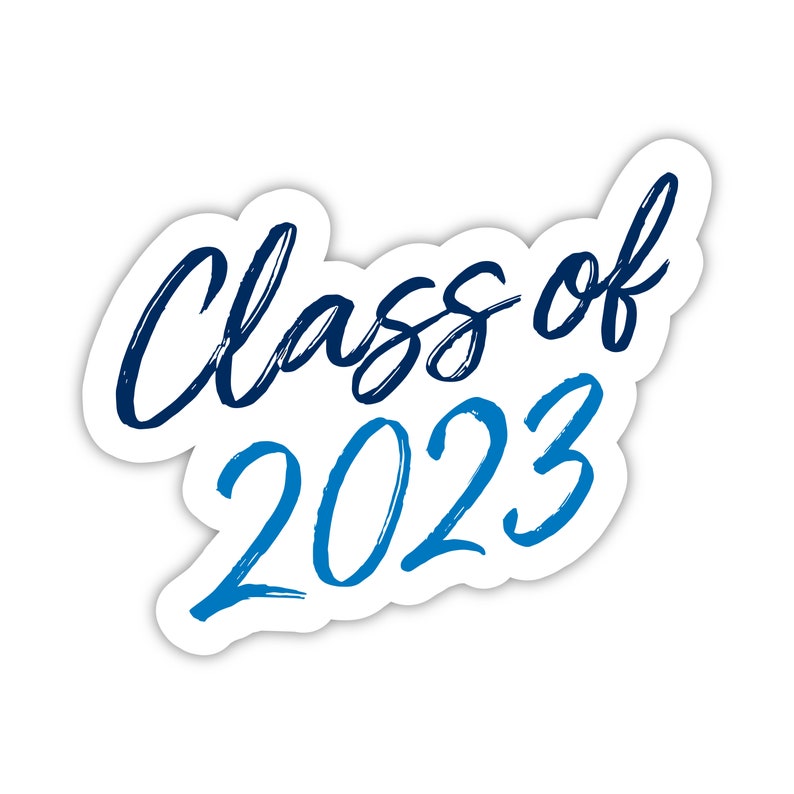 Class of 2023 Stickers Class of 23 Sticker Graduation - Etsy
