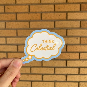 Think Celestial Sticker, Russell M Nelson Sticker, General Conference ...