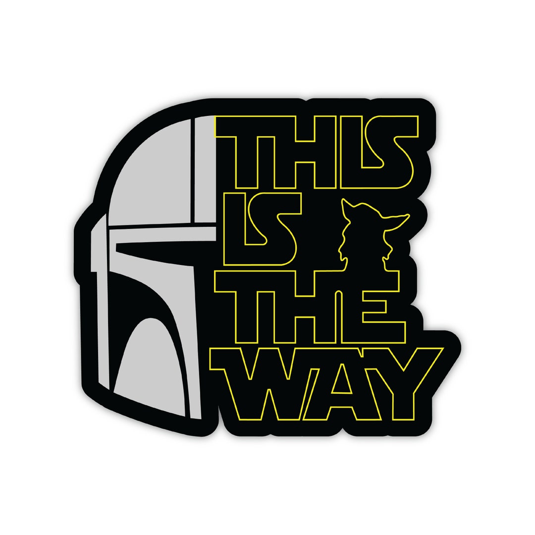 This is the Way Sticker, Mandalorian Helmet Sticker, Grogu Sticker ...