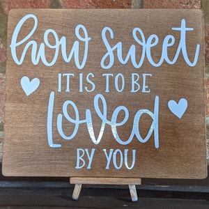 DIY Sweet Cart Vinyl Decal Sticker Sign. How Sweet It is to Be Loved by ...
