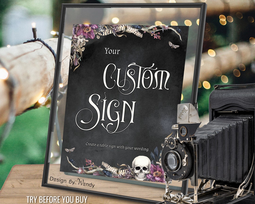 Editable Macabre Wedding Sign. Moody Custom Table Sign With Skull ...