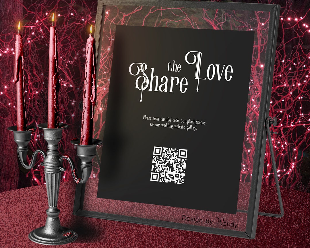 Editable Share the Love QR Code Wedding Sign. Instant Download Gothic ...