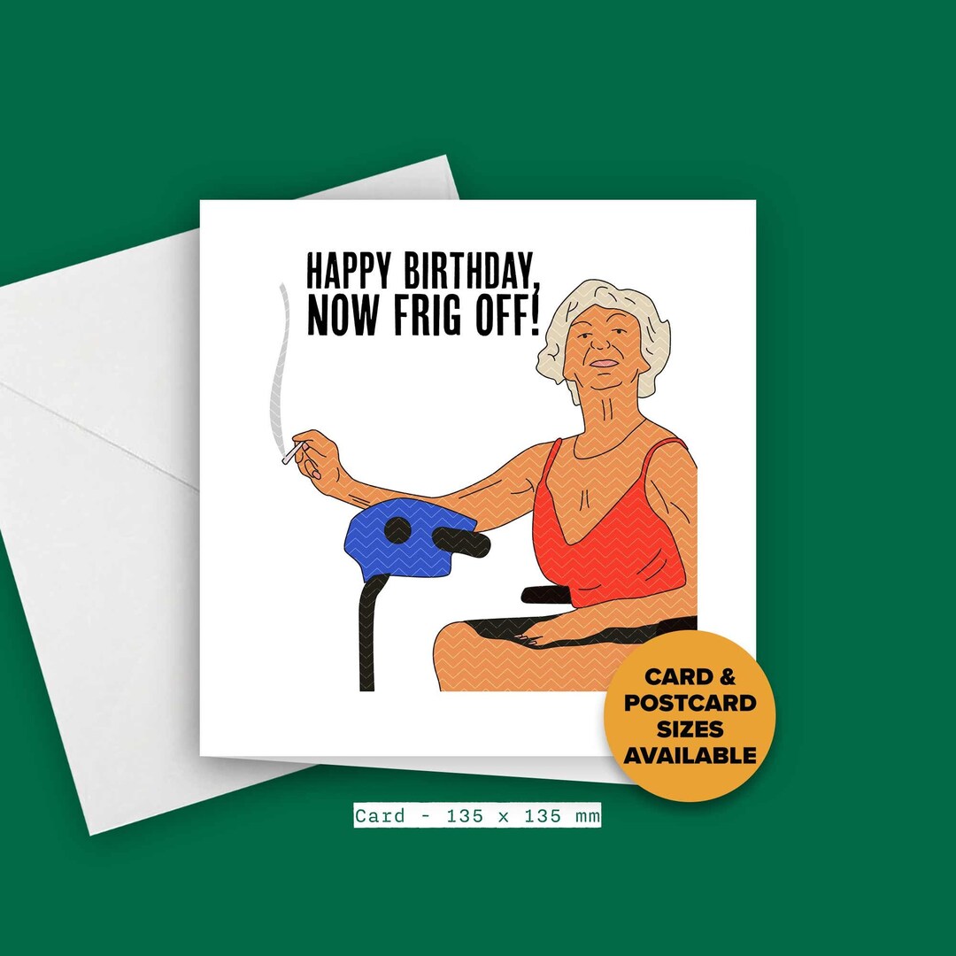 Benidorm Madge Frig off Birthday Card - Etsy UK