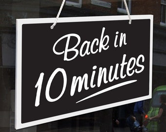 Back in 10 Minutes | Etsy