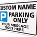 Custom Made Parking Sign - Personalised for Your Requirements ...