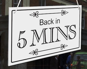 Back in 5 Minutes Sign | Etsy