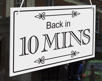 Be Back in 10 Minutes Sign - Etsy Australia