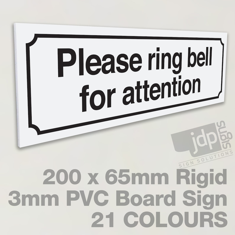 Please Ring Bell for Attention 3mm Rigid PVC Board Sign - 21 Colours ...