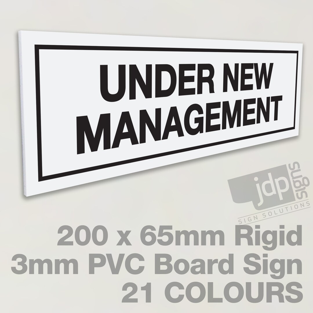 Under New Management 3mm Rigid PVC Board Sign - 21 Colours - Etsy