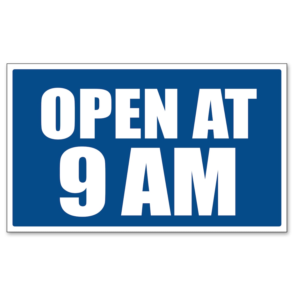 Open at 9AM 3mm Rigid 120mm X 200mm Sign, Shop Window Door - 21 Colours ...