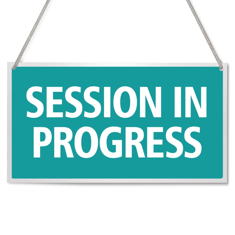 Session in Progress 3mm Rigid 127mm X 234mm Sign Shop Window - Etsy UK