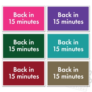 Back in 15 Minutes Hanging Sign, Shop Window/door - 120mm X 200mm Sign ...