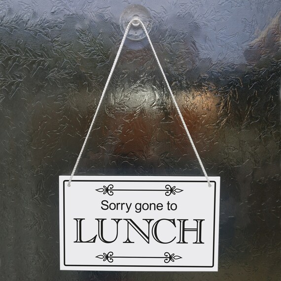 Funny Out To Lunch Sign