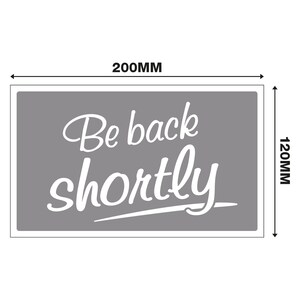 Be Back Shortly 3mm Rigid Hanging 120mm X 200mm Sign, Shop Window Door ...