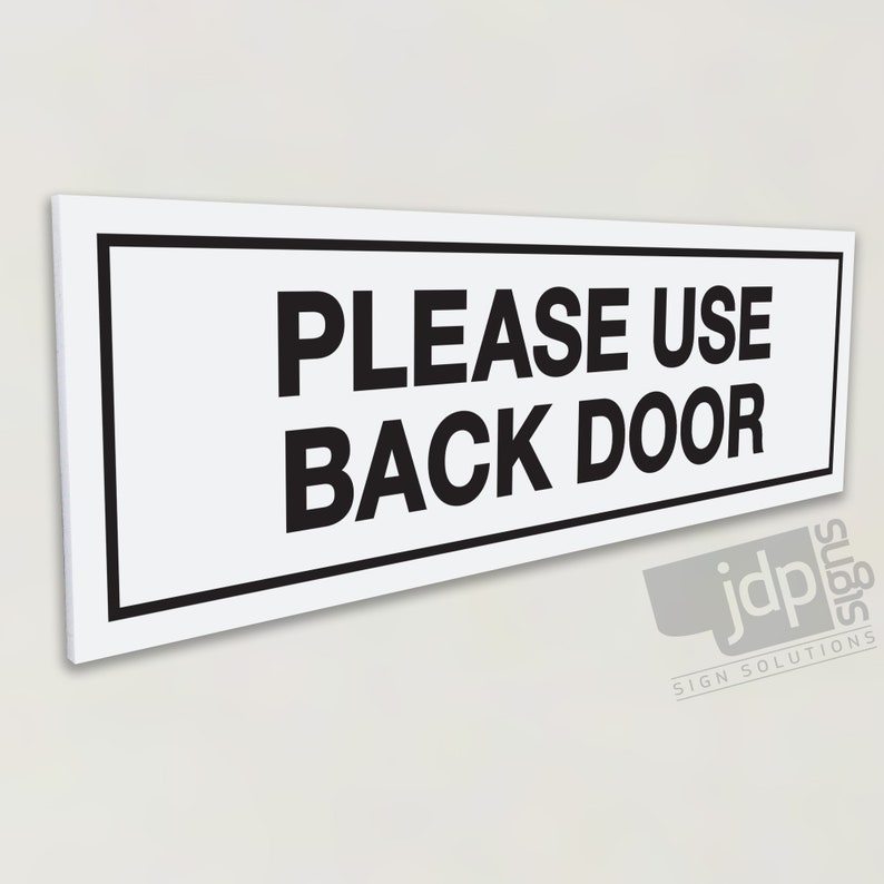 Please Use Back Door 3mm Rigid PVC Board Sign 21 Colours - Etsy