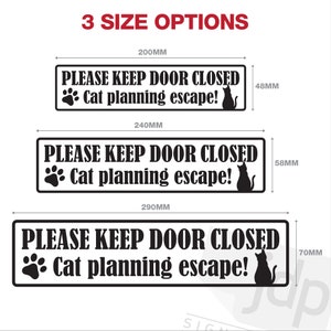 Please Keep Door Closed - Cat Planning Escape - Vinyl Door Wall Sticker ...