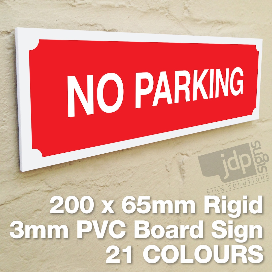 No Parking 3mm Rigid PVC Board Sign - 21 Colours - Etsy UK