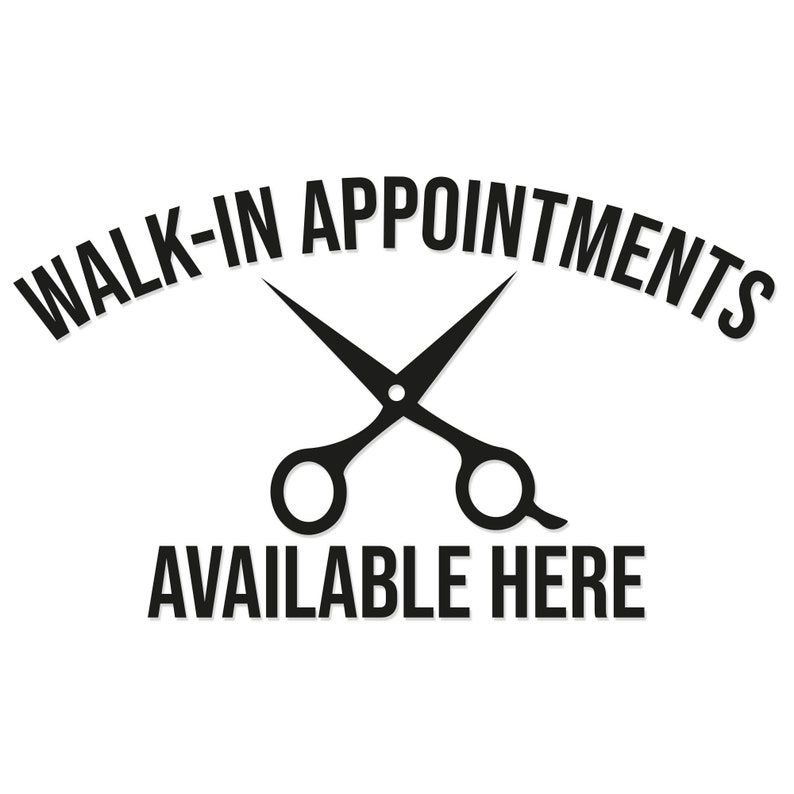 MEDIUM Walk in Appointments Available Here Window Door Barber Hair ...