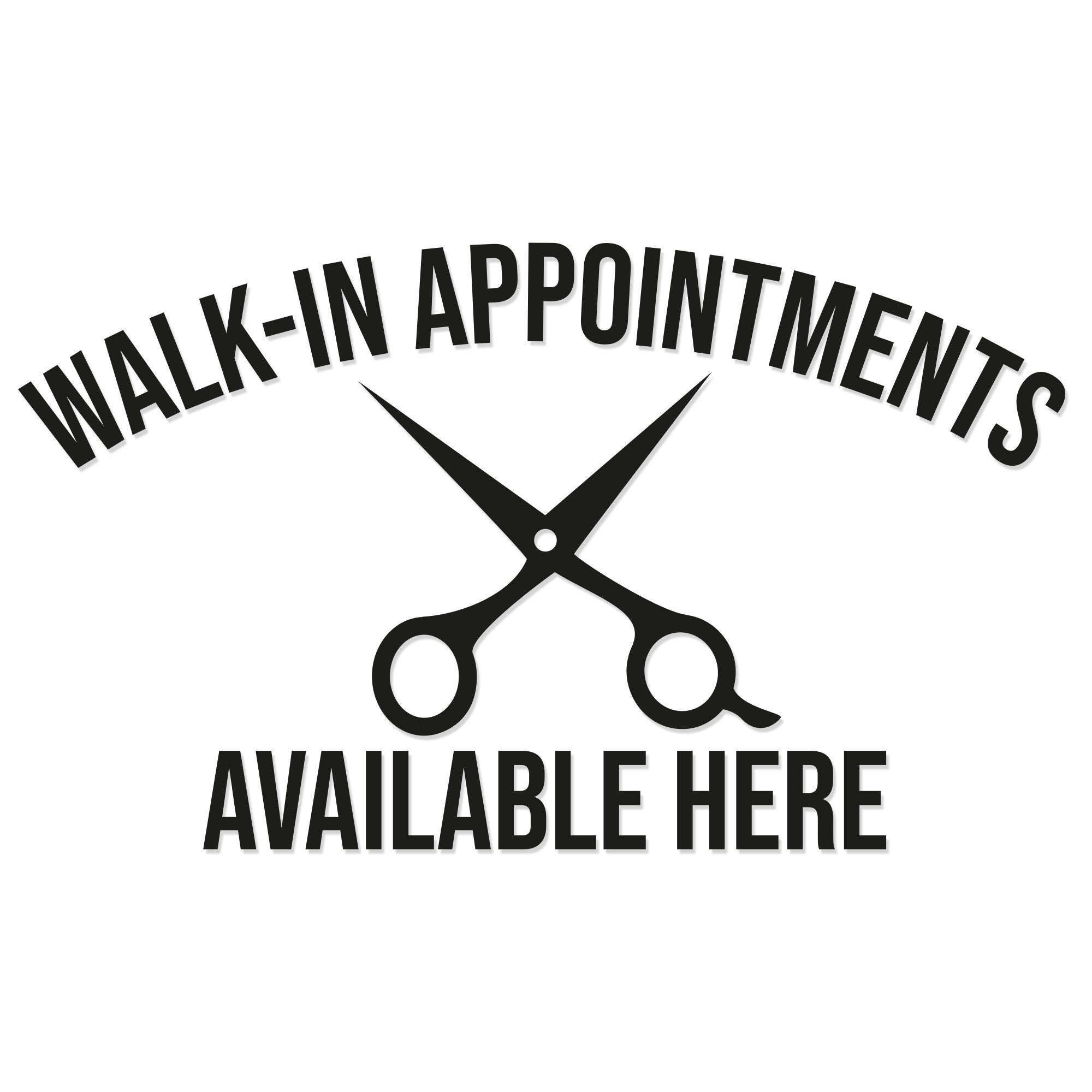 MEDIUM Walk in Appointments Available Here Window Door Barber - Etsy UK