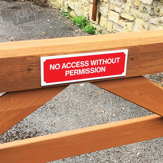 No Access Without Permission 3mm Rigid PVC Board Sign 21 | Etsy