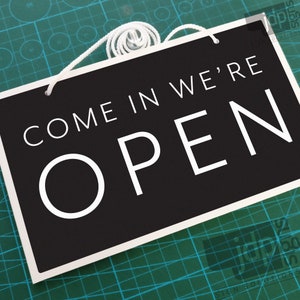 Come in We're Open - Back in 15 Minutes Double Sided 3mm Rigid Hanging ...