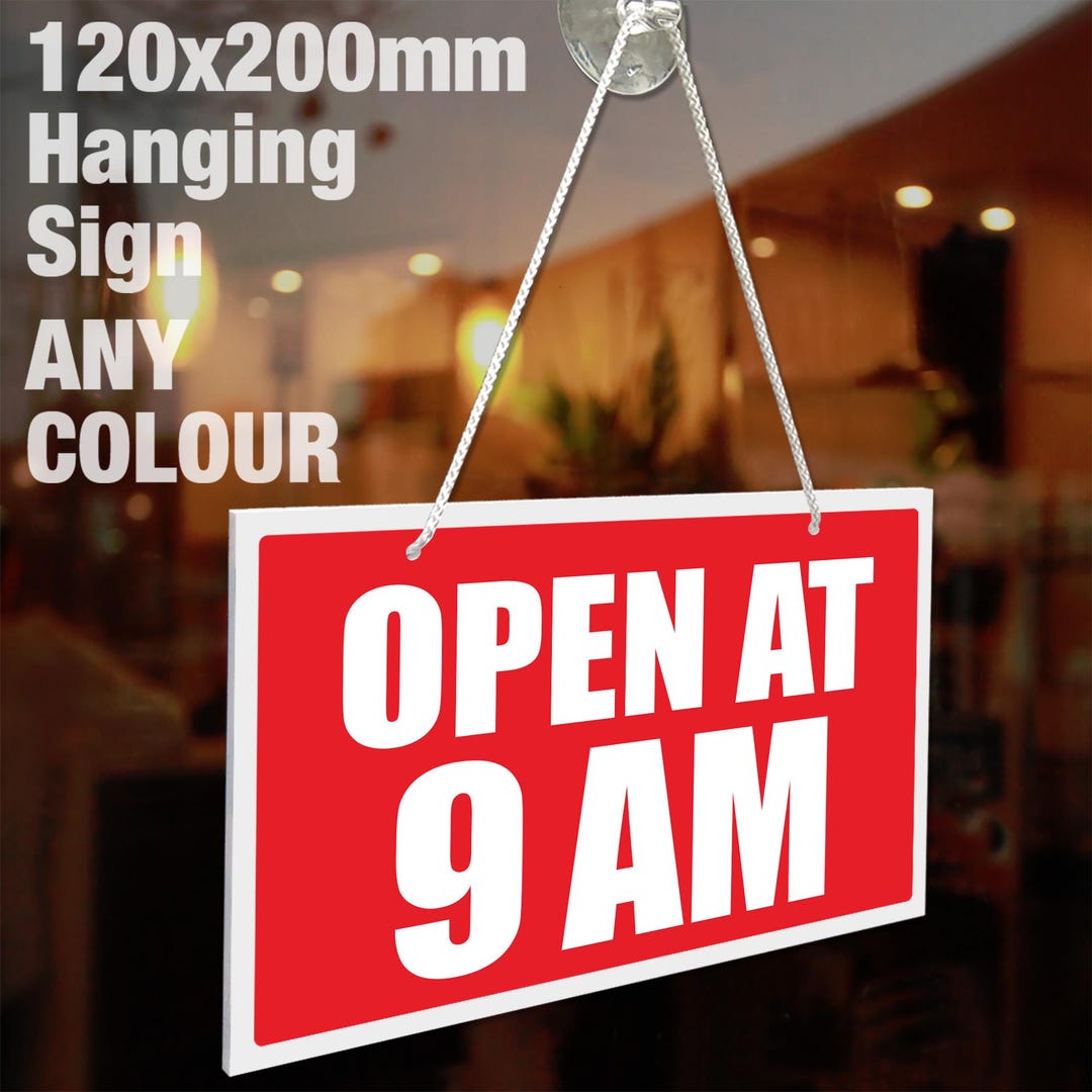 Open at 9AM 3mm Rigid 120mm X 200mm Sign, Shop Window Door - 21 Colours ...