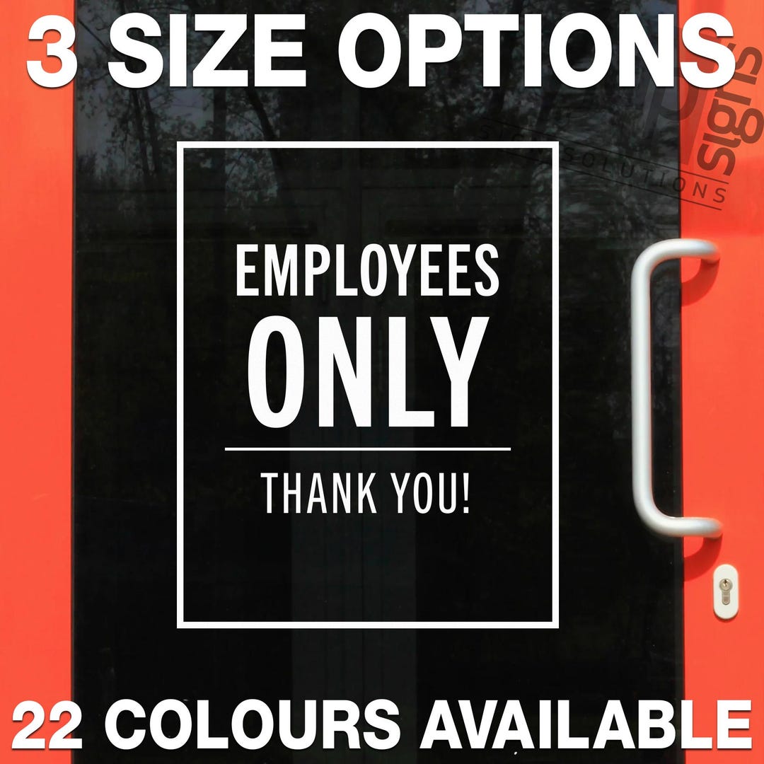 Employees Only - Thank You Window Door Wall Sticker Decal - 22 Colours ...