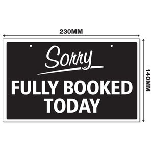 Sorry Fully Booked Today 3mm Rigid 140mm X 230mm Sign, Shop Window Door ...