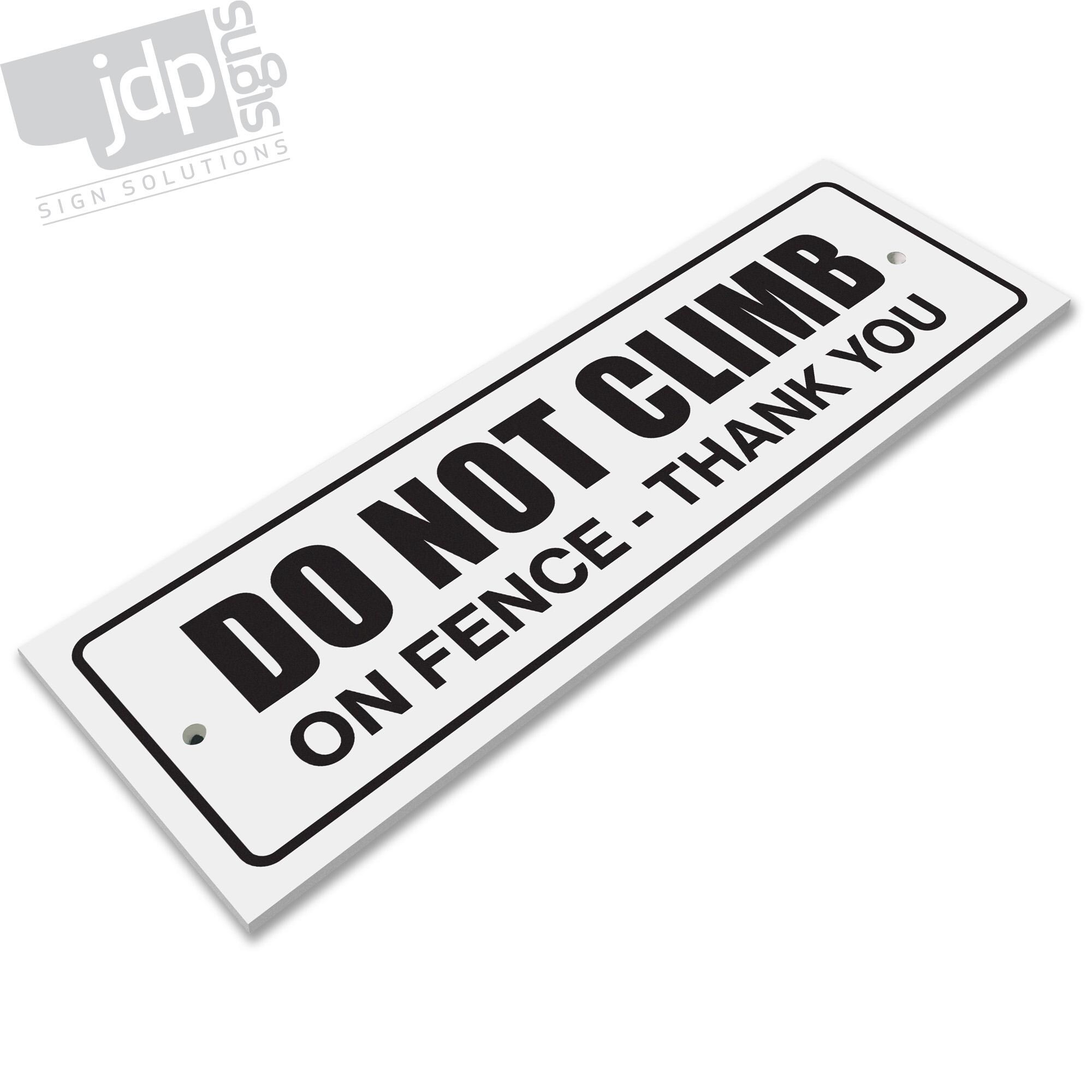No Climbing PR215 DANGER DO NOT CLIMB LADDER UNSAFE KEEP OUT WARNING ...