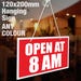 Open at 8AM 3mm Rigid 120mm X 200mm Sign, Shop Window Door - 21 Colours ...