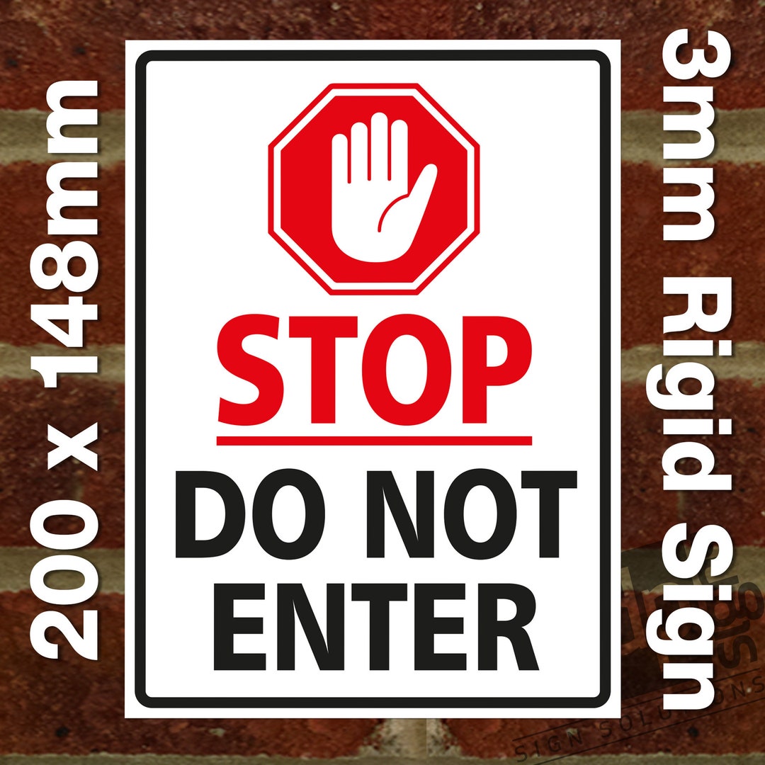 Stop - Do Not Enter - External 3mm Rigid PVC Sign Security Sign - Etsy