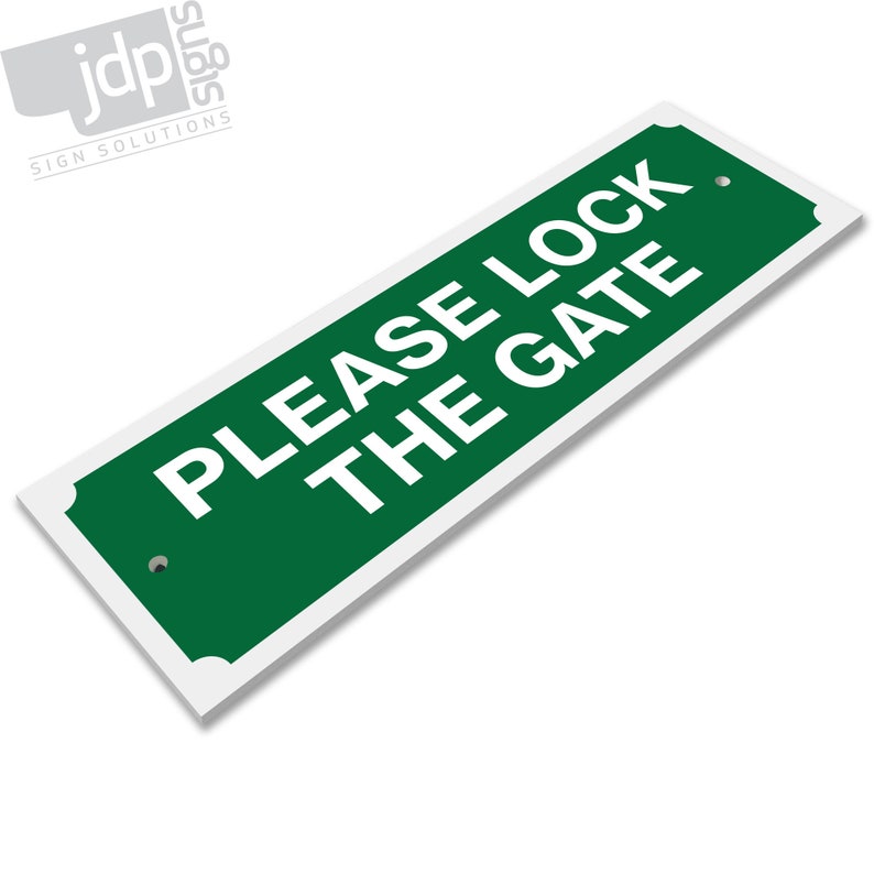 Please Lock the Gate 3mm Rigid PVC Board Sign - 21 Colours - Etsy