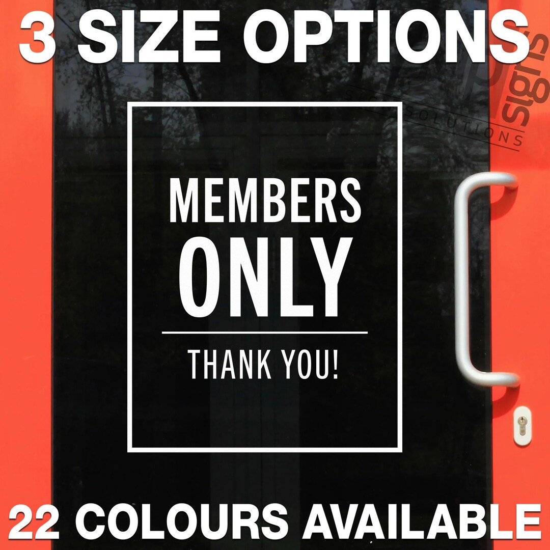 Members Only - Thank You - Window Door Wall Sticker Decal - 22 Colours ...