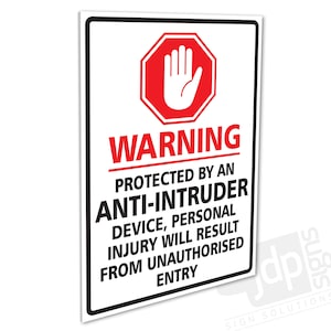Warning - Protected by an Anti-intruder Device - External 3mm Rigid PVC ...
