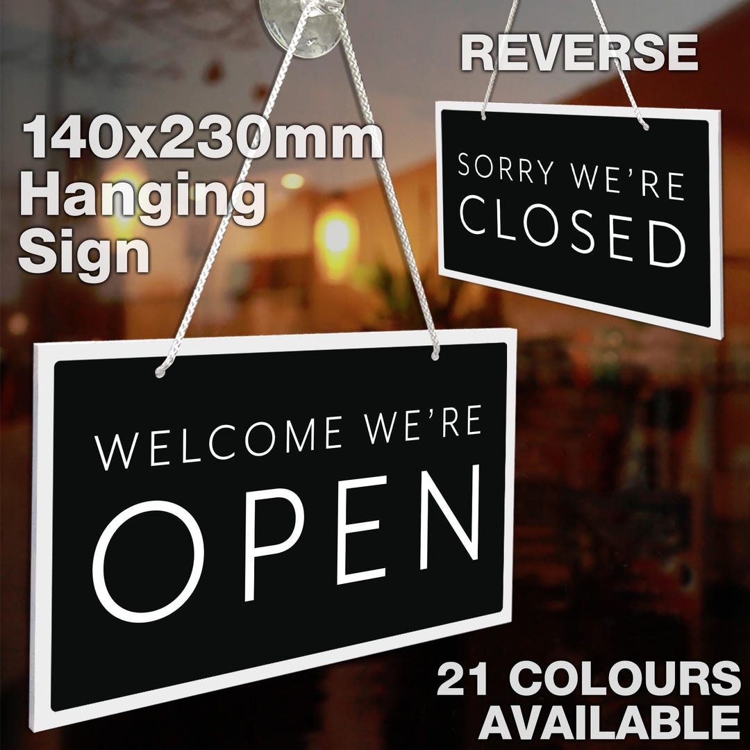 Welcome We're Open - Sorry We're Closed Double Sided 3mm Rigid Hanging ...